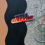 holo well shit fire // sticker – Hippie's Daughter
